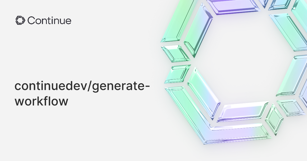 continuedev/generate-workflow