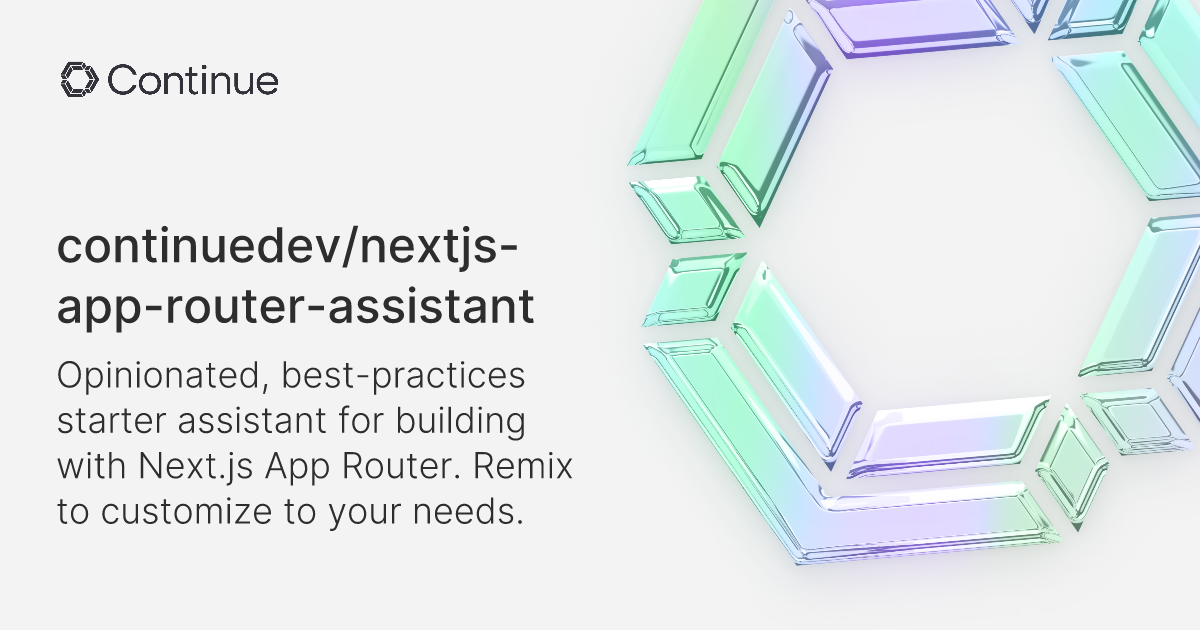 continuedev/nextjs-app-router-assistant